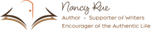 Nancy Rue – Author – Supporter of Writers – Encourager of the Authentic ...